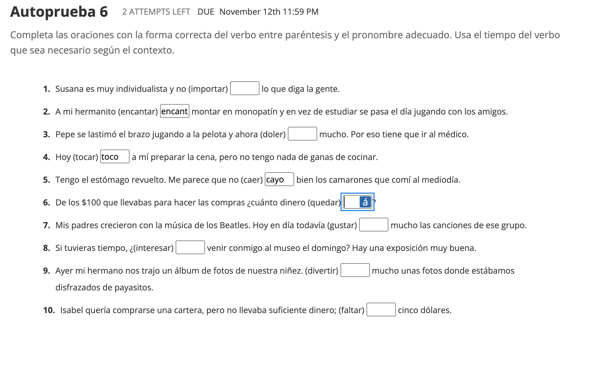 Autoprueba 62 ATTEMPTS LEFT DUE November 12th 11:59 | Chegg.com