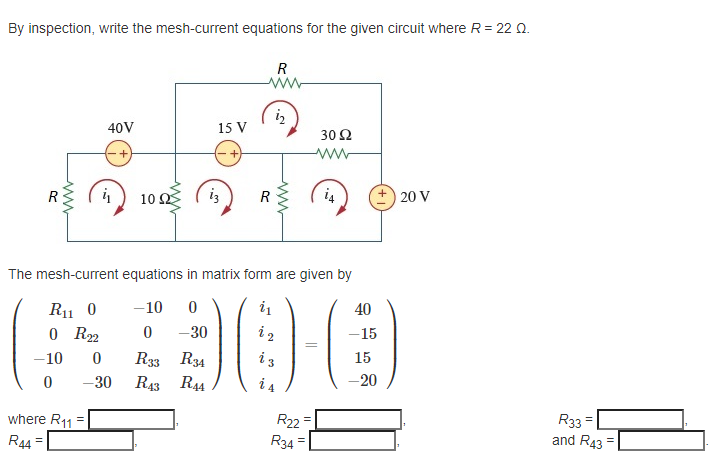 Solved By inspection, write the mesh-current equations for | Chegg.com