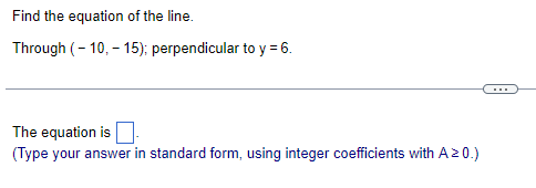 Solved Find the equation of the line. Through (-10,- 15); | Chegg.com