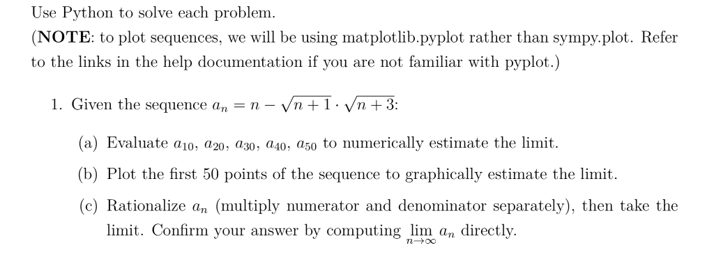 Solved Use Python to solve each problem. NOTE: to plot | Chegg.com