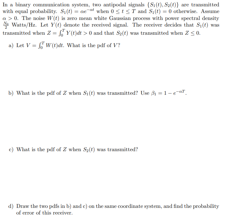 Solved = In a binary communication system, two antipodal | Chegg.com