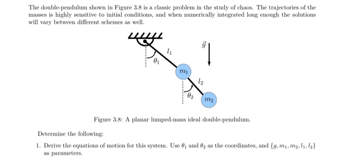 Solved The double-pendulum shown in Figure 3.8 is a classic | Chegg.com