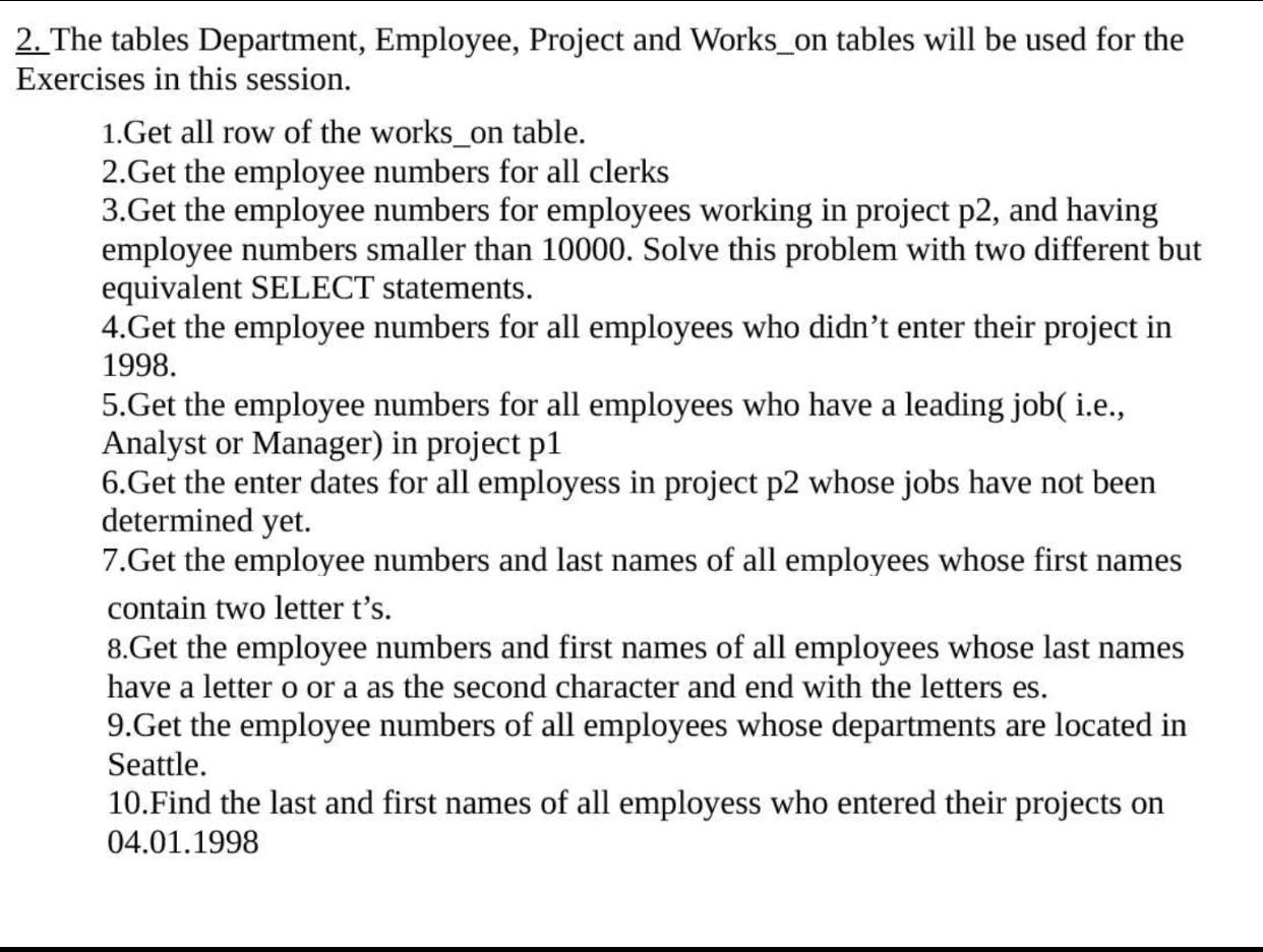 Solved 2. The tables Department, Employee, Project and | Chegg.com
