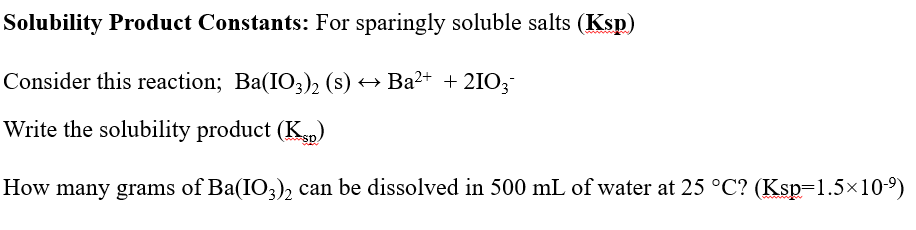 Solved Solubility Product Constants: For sparingly soluble | Chegg.com