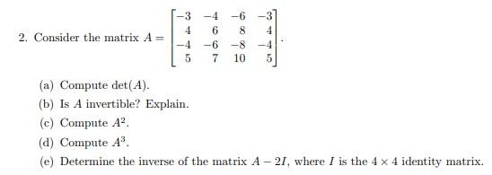 Solved 2. Consider the matrix | Chegg.com
