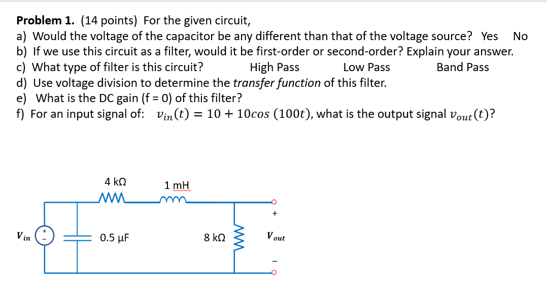 Solved Problem 1. (14 ﻿points) ﻿For the given circuit,a) | Chegg.com