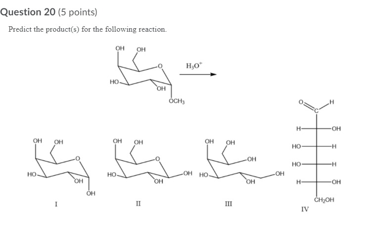 Solved Question 20 (5 points) Predict the product(s) for the | Chegg.com