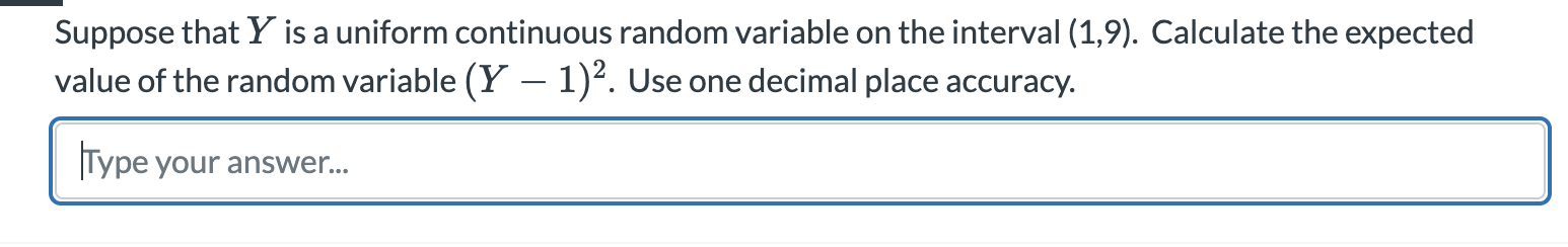 Solved Suppose That Y Is A Uniform Continuous Random 1424