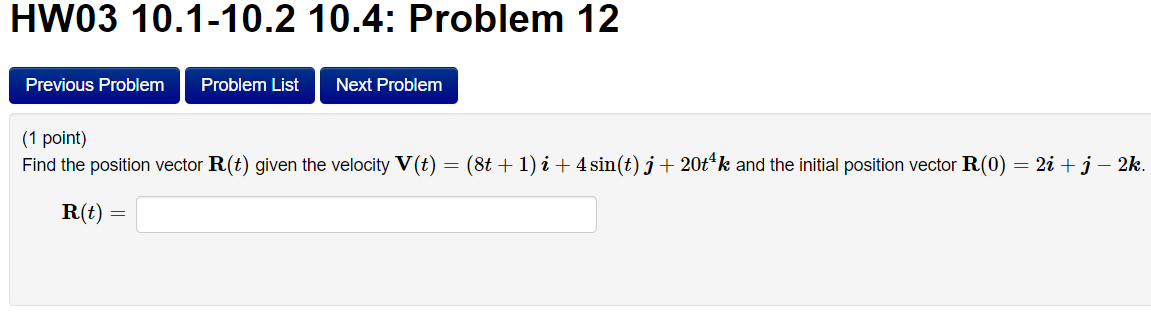 Solved HW03 10.1-10.2 10.4: Problem 12 (1 point) Find the | Chegg.com