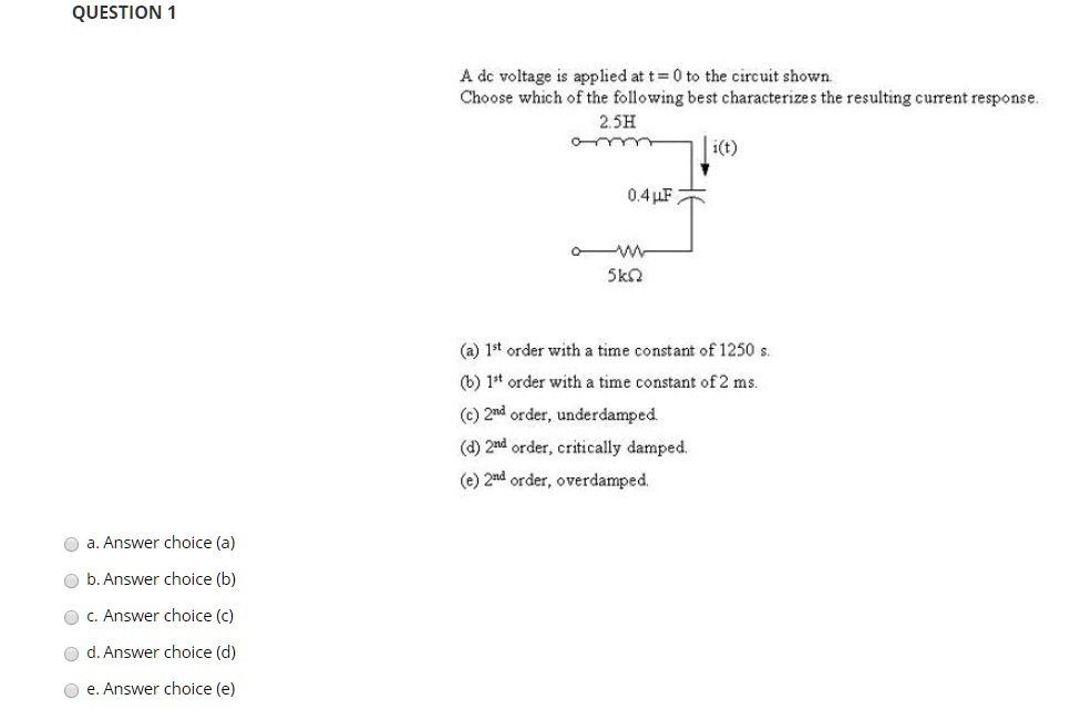 Solved QUESTION1 A de voltage is applied at t 0 to the | Chegg.com