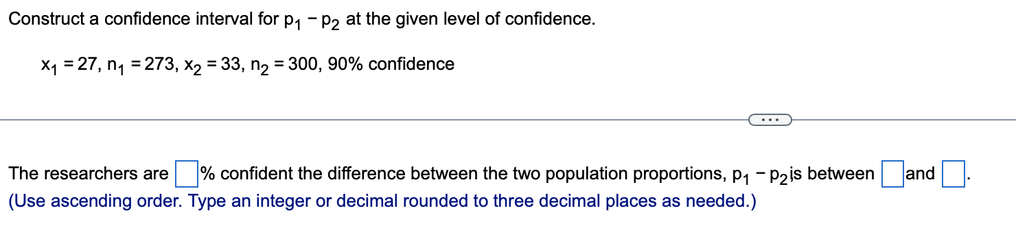 Solved Construct a confidence interval for p1−p2 at the | Chegg.com