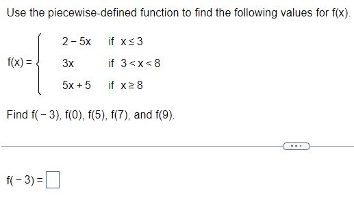 Solved Use the piecewise-defined function to find the | Chegg.com