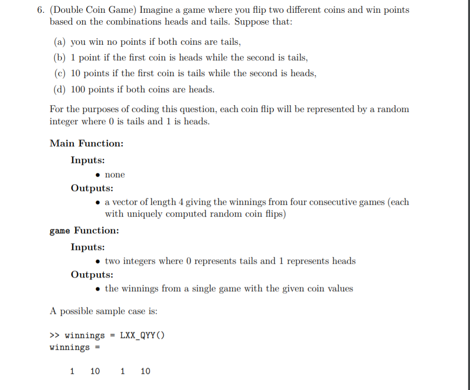 6. (Double Coin Game) Imagine a game where you flip | Chegg.com