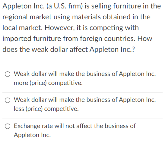 Solved Appleton Inc. (a U.S. firm) is selling furniture in | Chegg.com