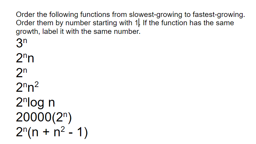 Solved Order the following functions from slowest-growing to | Chegg.com