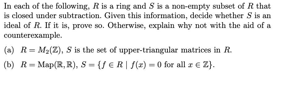 Solved In each of the following, R is a ring and S is a | Chegg.com