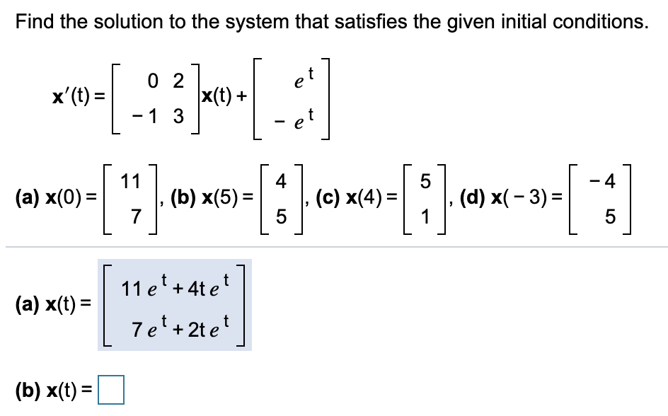 Solved Find the solution to the system that satisfies the | Chegg.com