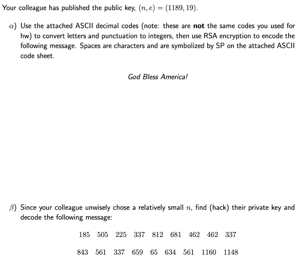 Solved Your colleague has published the public key, (n, e) = | Chegg.com