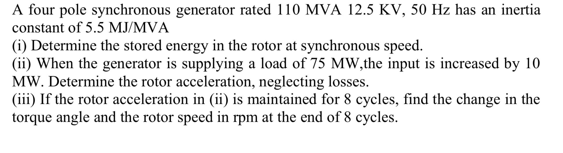 Solved A four pole synchronous generator rated 110 MVA | Chegg.com