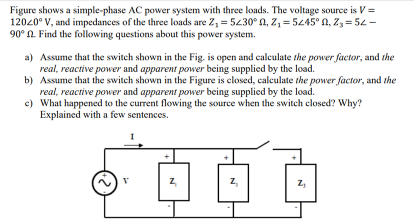 Solved Figure shows a simple-phase AC power system with | Chegg.com