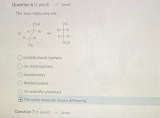 Solved The two molecules are: constitutional isomers | Chegg.com