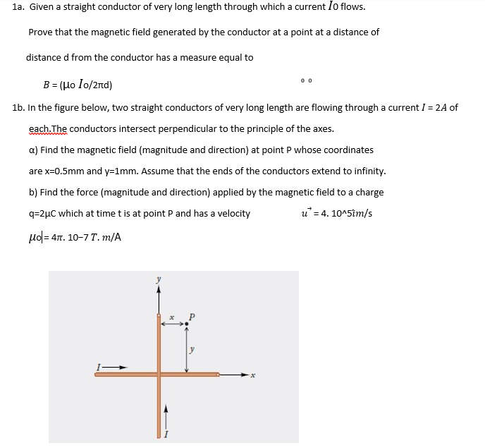 Solved 1a. Given a straight conductor of very long length | Chegg.com