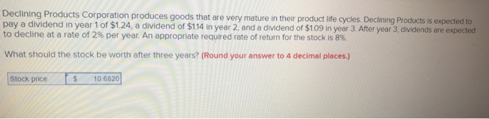 Solved Declining Products Corporation produces goods that | Chegg.com
