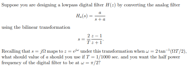 Solved Suppose you are designing a lowpass digital filter | Chegg.com
