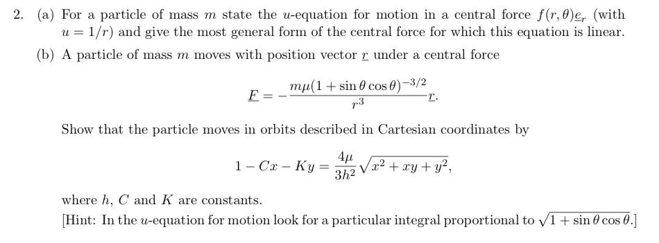 (a) For a particle of mass m state the u-equation for | Chegg.com