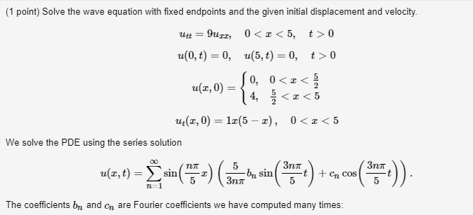 Solved Utt = (1 point) Solve the wave equation with fixed | Chegg.com