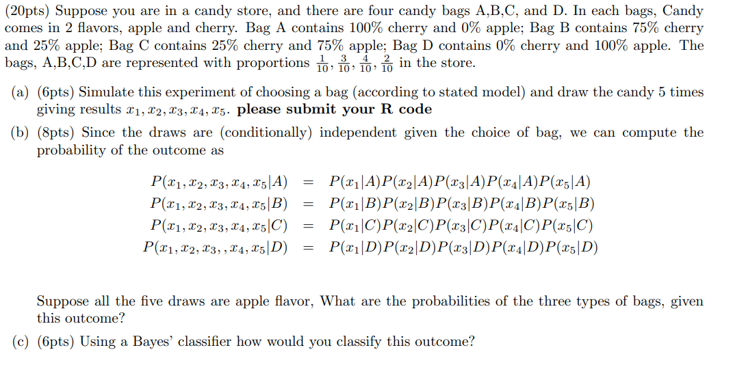 Solved (20pts) Suppose you are in a candy store, and there | Chegg.com