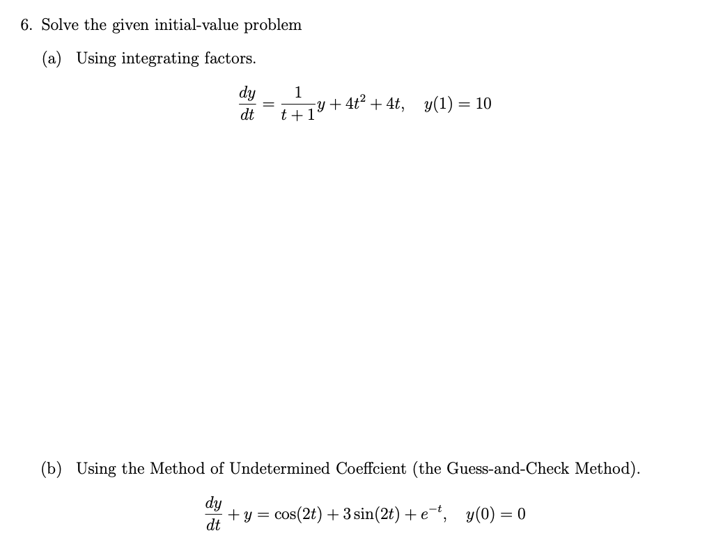Solved 6 Solve The Given Initial Value Problem A Using