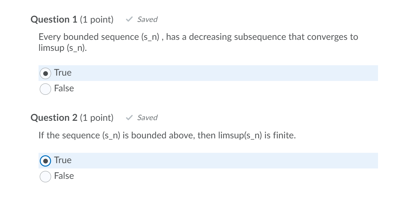 Solved Question 1 (1 point) Saved Every bounded sequence | Chegg.com