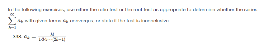 Solved In the following exercises, use either the ratio test | Chegg.com
