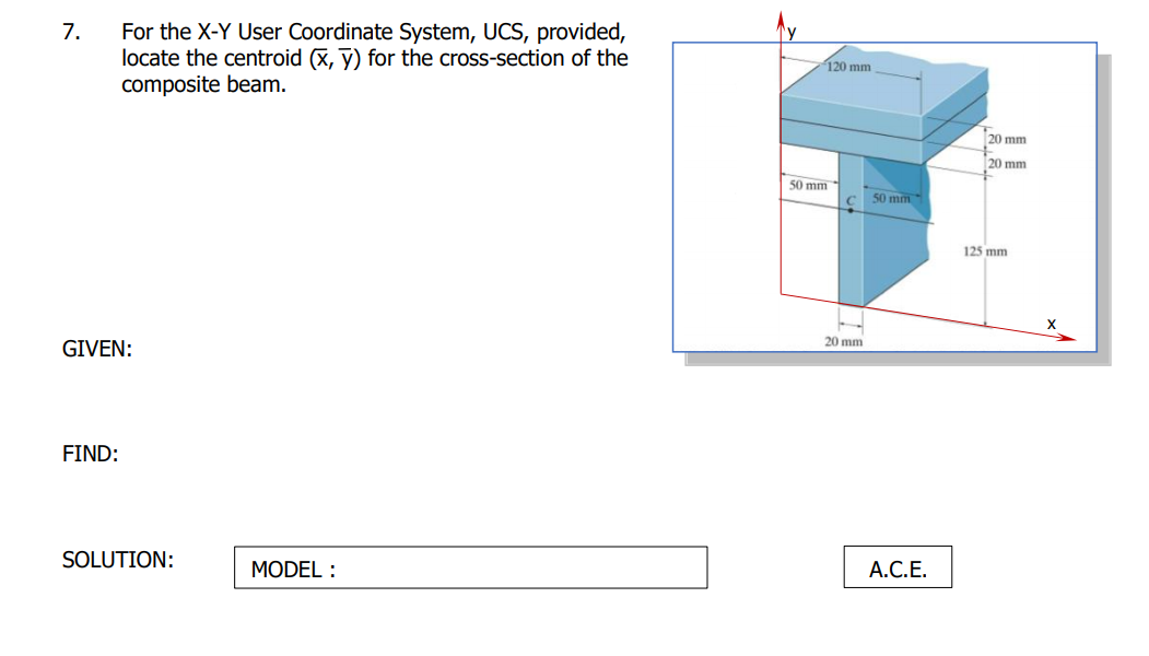 Solved For the X-Y User Coordinate System, UCS, provided, | Chegg.com