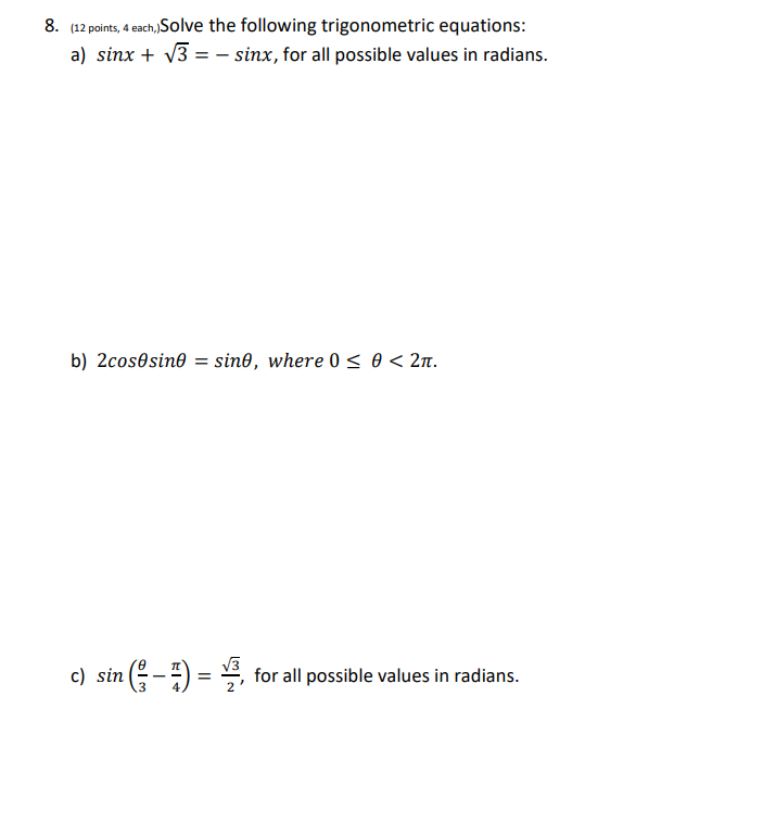 Solved 8. (12 points, 4 each, ) Solve the following | Chegg.com