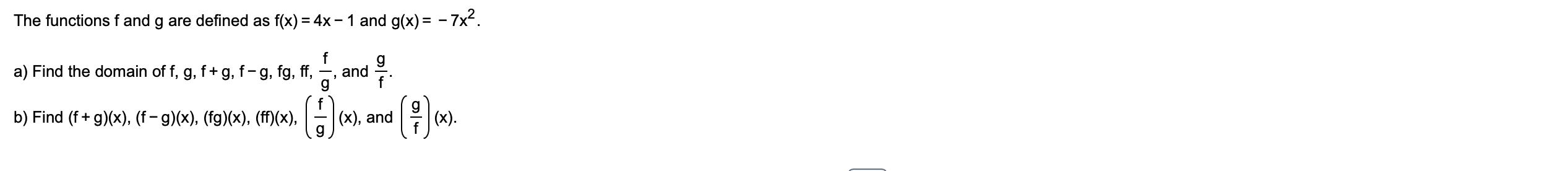 Solved The functions f and g are defined as f(x) = 4x − 1 | Chegg.com