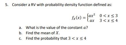 Solved 5. Consider a RV with probability density function | Chegg.com