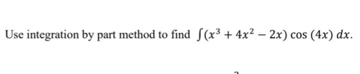 Solved Use integration by part method to find | Chegg.com