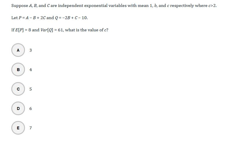 Solved Suppose A, B, and Care independent exponential | Chegg.com