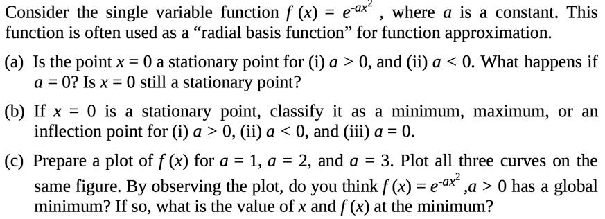 Solved Consider the single variable function f (x) = e-axes, | Chegg.com