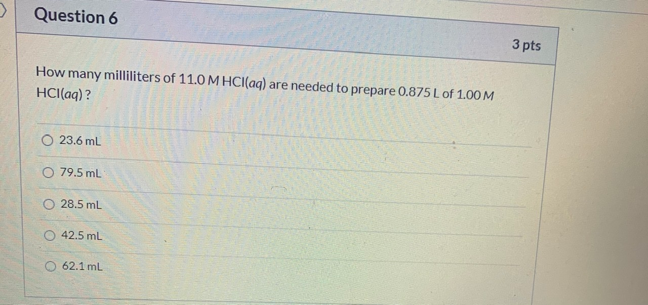 Solved Question 6 3 pts How many milliliters of 11.0 M | Chegg.com