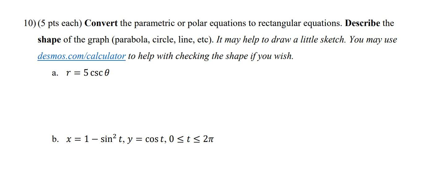 Solved 10) (5 pts each) Convert the parametric or polar | Chegg.com