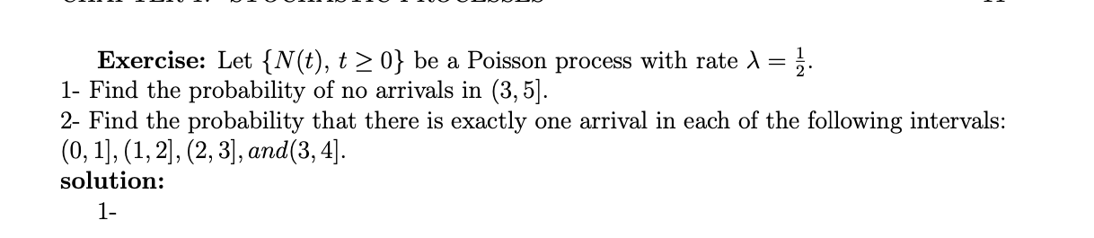 Solved Exercise: Let {N(t), t > 0} be a Poisson process with | Chegg.com