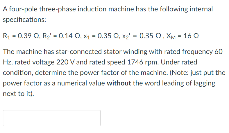 Solved A four-pole three-phase induction machine has the | Chegg.com