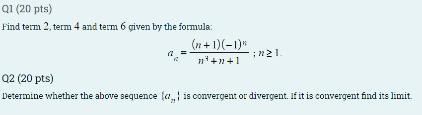 Solved Q1 (20 pts) Find term 2, term 4 and term 6 given by | Chegg.com