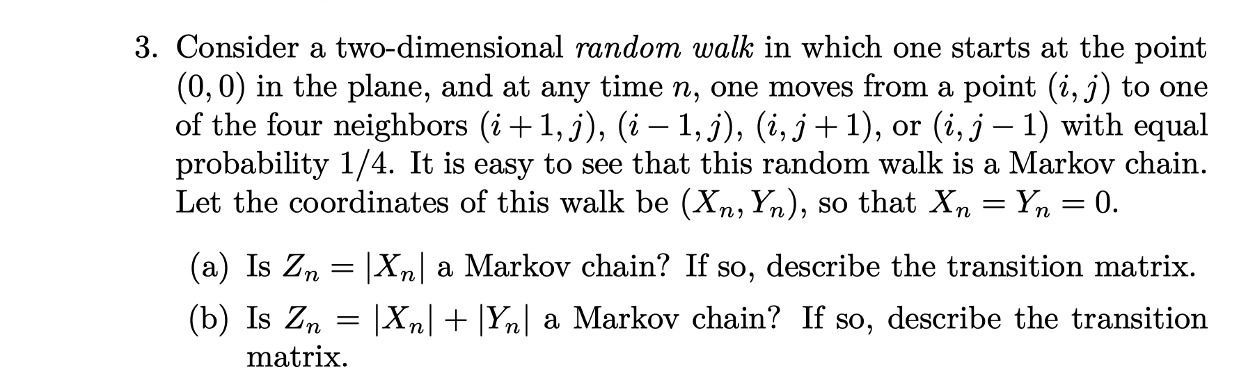 3. Consider a two-dimensional random walk in which | Chegg.com