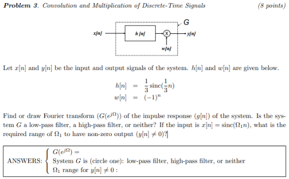 Solved Problem 3. Convolution and Multiplication of | Chegg.com