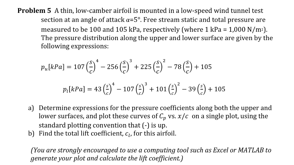 Problem 5 A thin, low-camber airfoil is mounted in a | Chegg.com