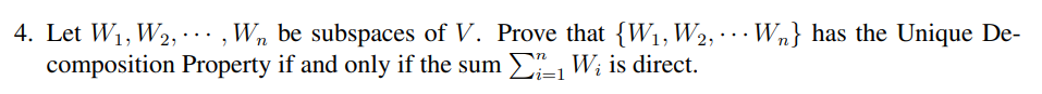 Solved 4. Let W1,W2,⋯,Wn be subspaces of V. Prove that | Chegg.com